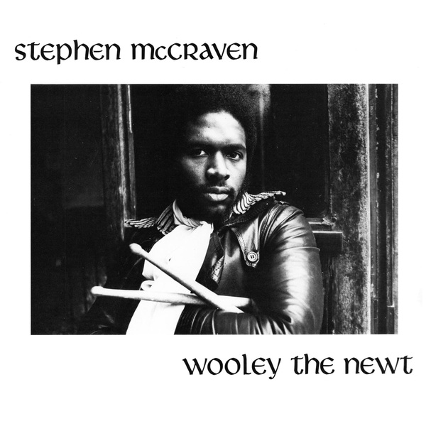 Stephen McCraven - Wooley the Newt - Boomkat