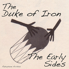 The Duke of Iron - The Early Sides (Remastered) - Boomkat