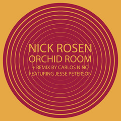 Nick Rosen & Carlos Niño - Orchid Room - Boomkat