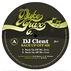 DJ Clent - Back Up Off Me - Boomkat