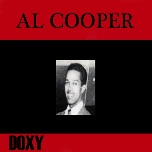 Al Cooper & His Savoy Sultans - Al Cooper - Boomkat