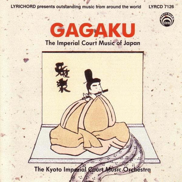 Kyoto Imperial Court Music Orchestra - Gagaku: Japanese Court Music ...