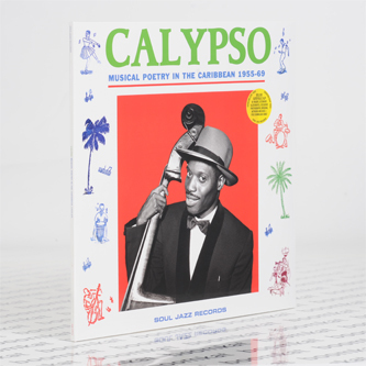Various - Calypso: Musical Poetry In The Caribbean 1955-69 - Boomkat