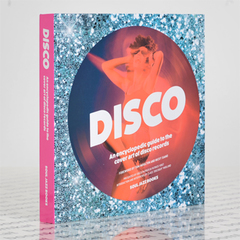 DISCO PATRICK & PATRICK VOGT - Disco: An Encyclopedic Guide to the ...