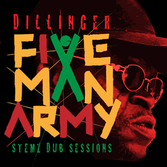 Dillinger & Stemz - Five Man Army (Stemz Dub Sessions) - Boomkat