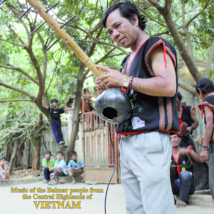 Various Artists - Music of the Bahnar People from the Central Highlands ...