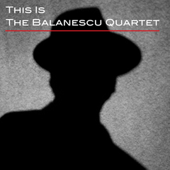 Balanescu Quartet - This Is the Balanescu Quartet - Boomkat