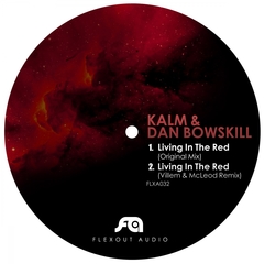 Kalm / Dan Bowskill - Living in the Red - Boomkat