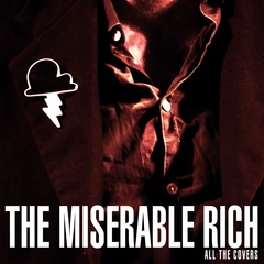 THE MISERABLE RICH - All The Covers - Boomkat