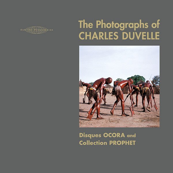 Charles Duvelle - The Photographs of Charles Duvelle: Disques Ocora and ...