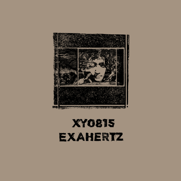 XY0815 - Exahertz - Boomkat