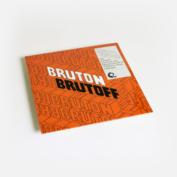 Various Artists - Bruton Brutoff – The Ambient, Electronic and Pastoral ...