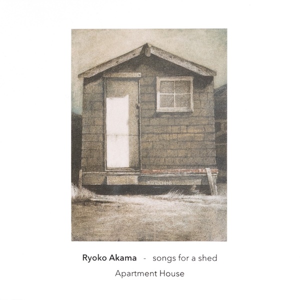 Ryoko Akama - songs for a shed - Boomkat