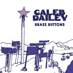 Caleb Dailey - Brass Buttons - Boomkat