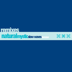 Natural Mystic - Tension (Spirit Remix) / Slow Waves (Universal Remix ...
