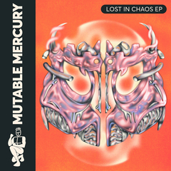 Mutable Mercury - Lost in Chaos EP - Boomkat