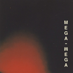 Mega Wega - Haunted - Boomkat