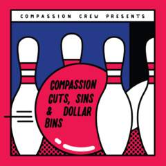 Various Artists - Compassion Crew Presents 'Compassion Cuts, Sins ...