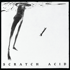 Scratch Acid - S/T EP (Remastered) - Boomkat