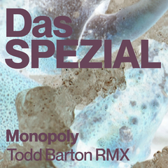 Das SPEZIAL, Todd Barton - Monopoly (Todd Barton) - Boomkat