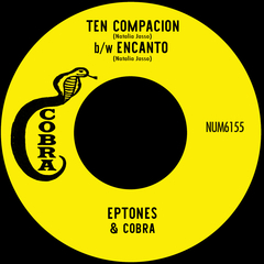 The Eptones & Cobra - Ten Compasión b/w Encanto - Boomkat