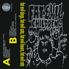 Fat, Evil Children - Fat Evil Dogs, Fat Evil Cats, Fat Evil Bears, Fat ...